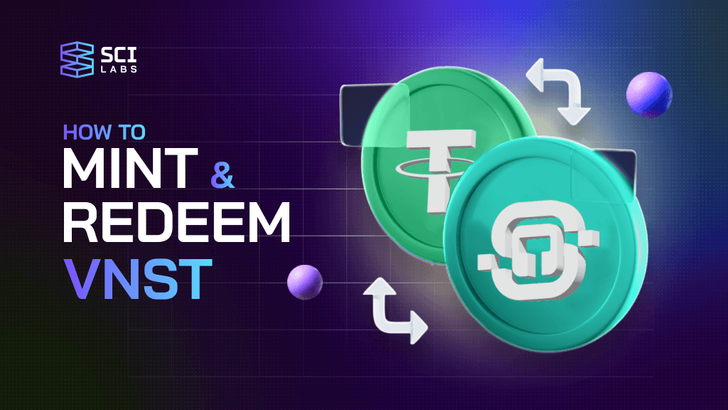 [Incubator Spotlight]: Guide to Mint & Redeem VNST