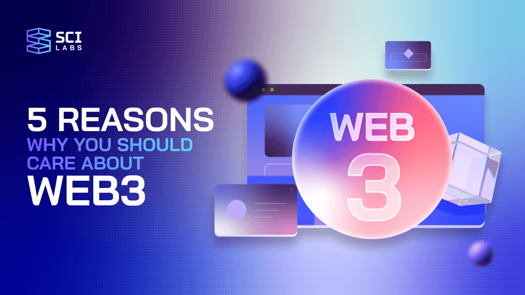 [Web3 Startup Series]: 5 Reasons Businesses should pay attention to Web3